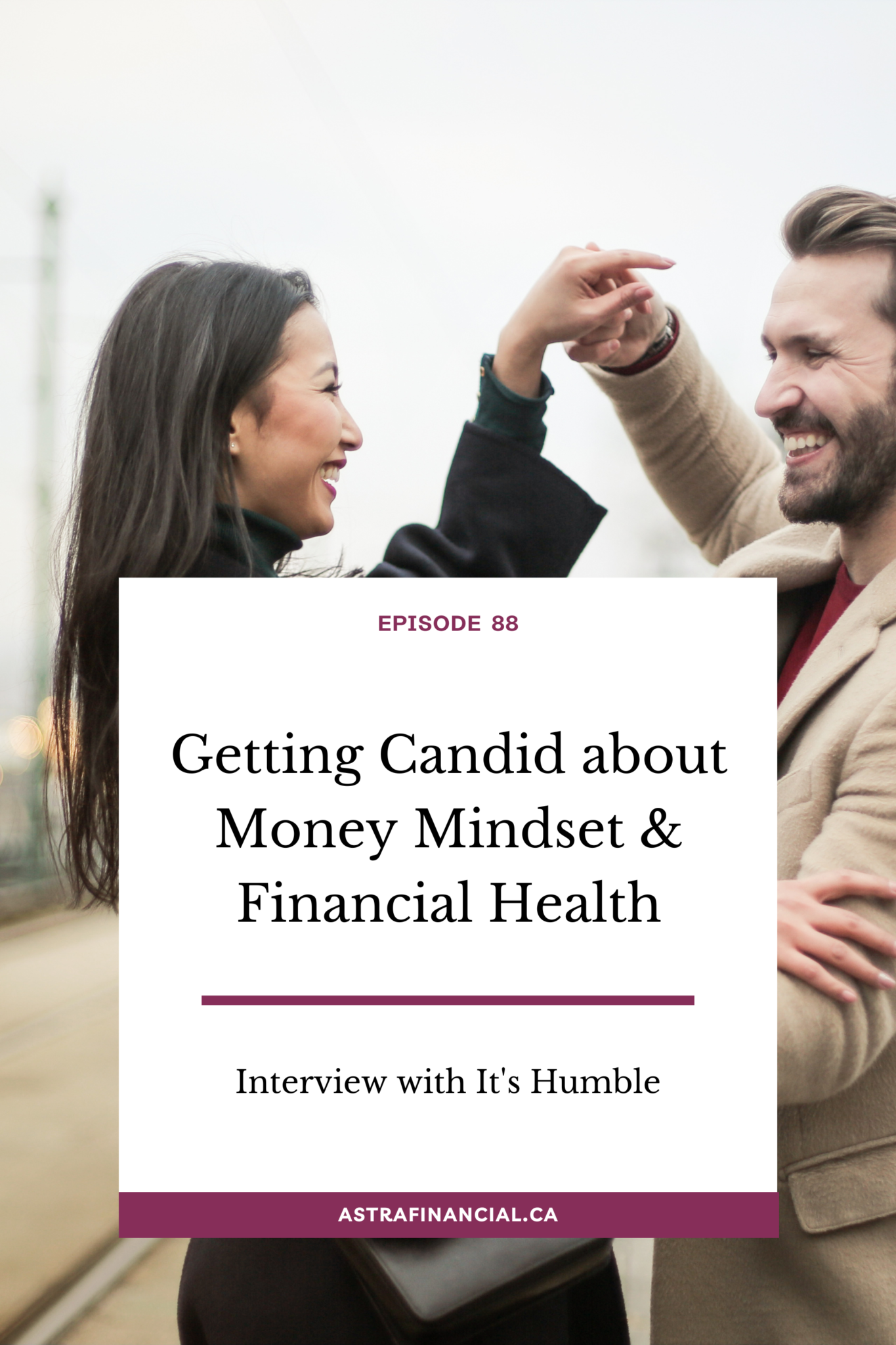 Getting Candid about Money Mindset & Financial Health